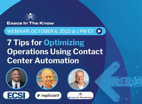 7 Tips For Optimizing Operations Using Contact Center Automation