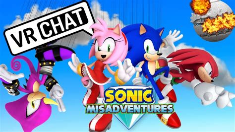 Sonic Vrchat Misadventures An Ordinary Sonic Adventure Youtube