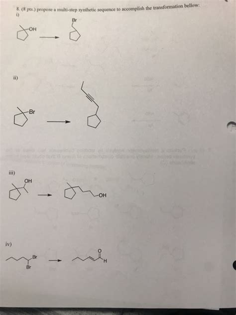 solved 8 8 pts propose a multi step synthetic sequence to