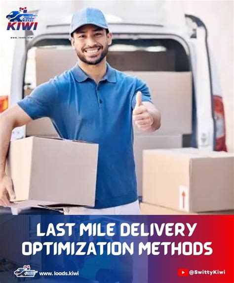 Last Mile Delivery Optimization Methods In 2024 Optimization Starting A Business Method