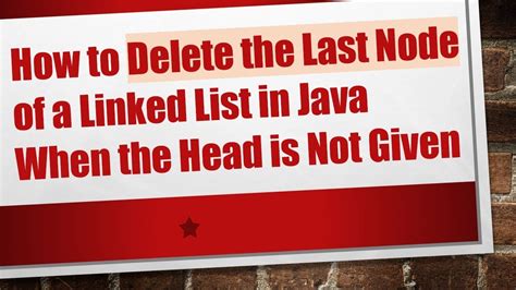 how to delete the last node of a linked list in java when the head is