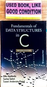 Fundamentals Of Data Structures In C Buy Fundamentals Of Data Structures In C By ELLIS HOROWITZ