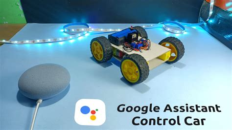 Gallery Let S Create A Google Assistant Control Car Using Hackaday Io