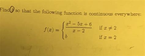 Solved Find So That The Following Function Is Continuous