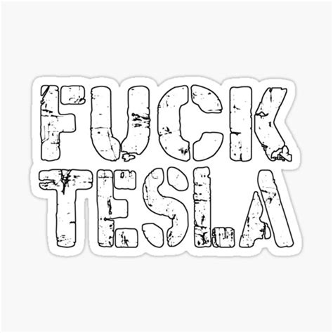 Fuck Tesla Tuck Fesla Tesla Bumper Sticker For Sale By Ramwebroom