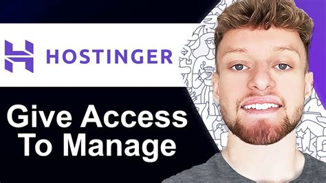 How To Give Access To Manage Hostinger Account Step By Step Youtube