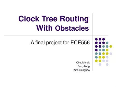Ppt Clock Tree Routing With Obstacles Powerpoint Presentation Free