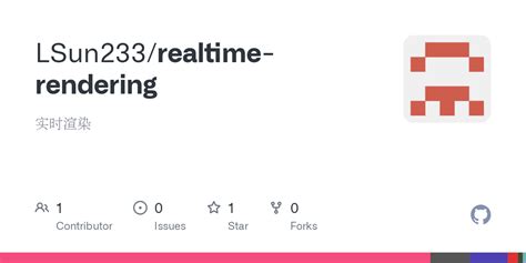 Github Lsun233realtime Rendering 实时渲染