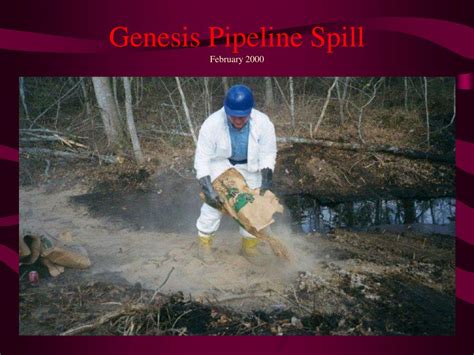 Ppt Genesis Pipeline Spill Collins Mississippi Genesis Pipeline Co