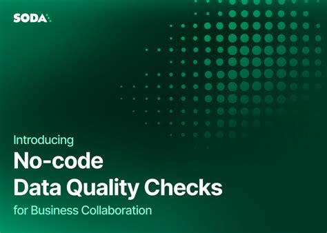 Introducing Sodas No Code Data Quality Checks For Business