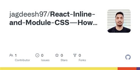 github jagdeesh97 react inline and module css how react works