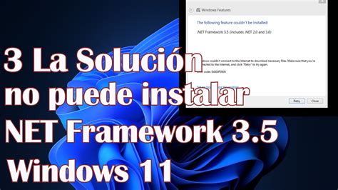 3 La Solución No Puede Instalar Net Framework 3 5 Windows 11 Youtube