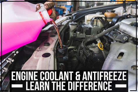 Engine Coolant & Antifreeze: Learn The Difference
