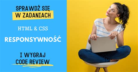 GitHub devmentor pl practice html and css rwd HTML CSS Responsywność wygraj Code Review