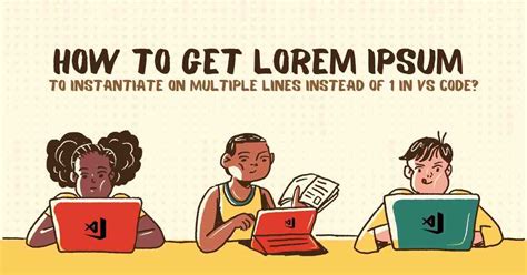 How To Get Lorem Ipsum To Instantiate On Multiple Lines Instead Of One