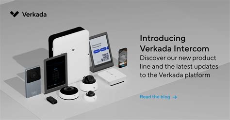 Verkada launches seventh new product line, Verkada Intercom, and ...