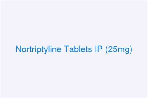 Nortriptyline Tablets Ip 25mg