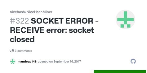 SOCKET ERROR RECEIVE Error Socket Closed Issue Nicehash NiceHashMiner GitHub
