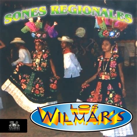 Sones Regionales Los Wilmars Qobuz