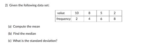 Solved Given The Following Data Set Value Chegg