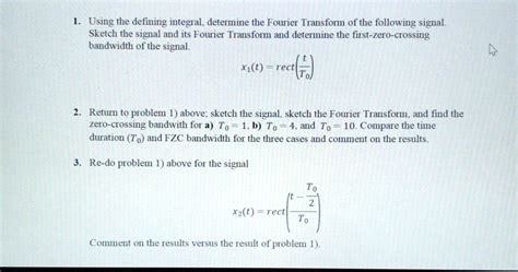 solved using the defining integral determine the fourier transform of