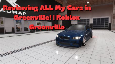 Reviewing All My Cars In Greenville Roblox Greenville Youtube