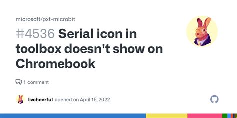Serial Icon In Toolbox Doesnt Show On Chromebook · Issue 4536