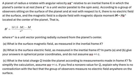 Solved A Planet Of Radius A Rotates With Angular Velocity