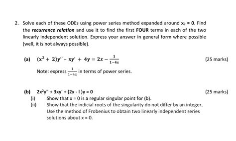 Solved 2 Solve Each Of These Odes Using Power Series Method