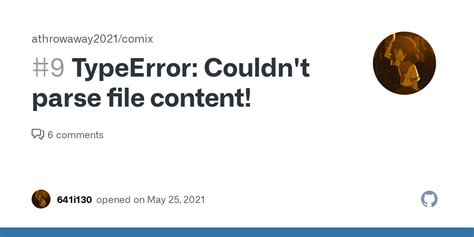 TypeError Couldn T Parse File Content Issue 9 Athrowaway2021