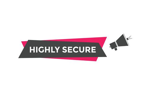 Highly Secure Text Button Highly Secure Text Web Template Speech Bubble Vector Illustration