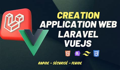 Je Vais Réaliser Une Puissante Application Vue Js Laravel Pour Votre Activité Par Gillesakakpo