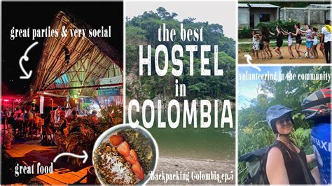 The Best Hostel In Colombia El Rio Buritaca Hostel Youtube