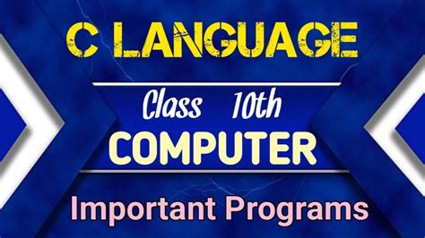 Important Programs Of C Language Class 10 Computer Science Up Board