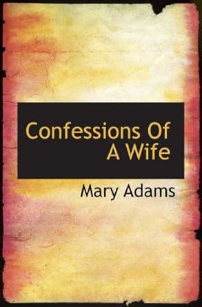 Jp Confessions Of A Wife Adams Mary Foreign Language Books