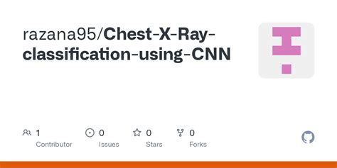 Github Razana95chest X Ray Classification Using Cnn