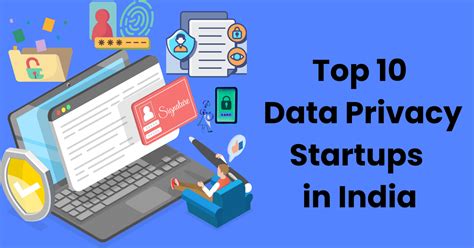 Top Data Privacy Startups In India