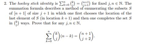 Solved 2 The Hockey Stick Identity Is X 1 For Fixed