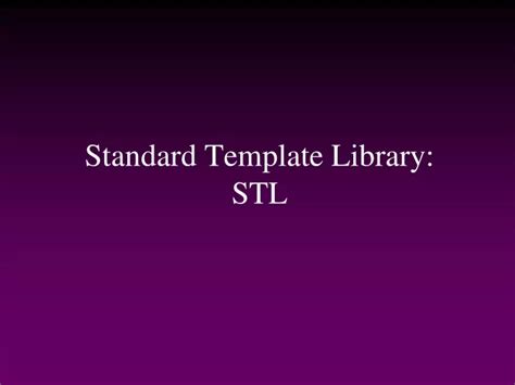 Ppt Standard Template Library Stl Powerpoint Presentation Free