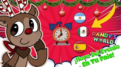 Ya Llega El Evento De Navidad En Dandys World ¡conoce La Hora De La
