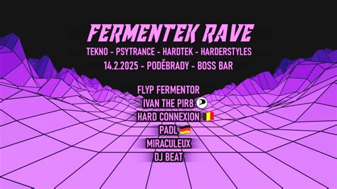 Fermentek Rave Poděbrady W Miraculeux Ivan The Pir8 Hard Connexion Padl Dj Beat