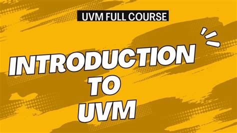 What Is Uvm Learn Uvm Basics And Hierarchy In This Video Tadakamalla Gourav Posted On The