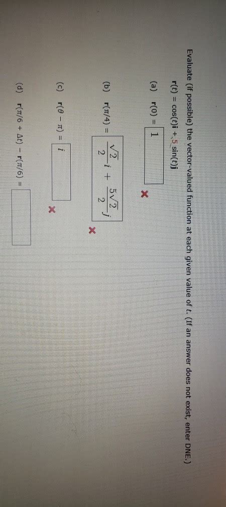 Solved Evaluate If Possible The Vector Valued Function At Chegg