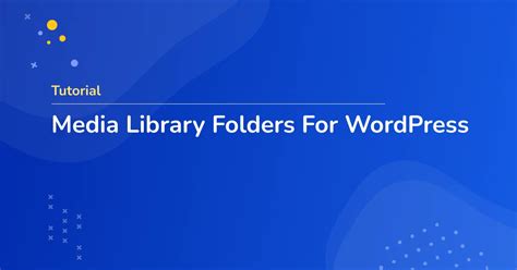 organize file using media library folders management plugin
