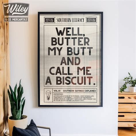 Well Butter My Butt And Call Me A Biscuit Wall Art Print Southern