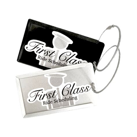 First Class Luggage Tag First Class Ride Scheduling