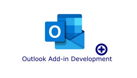 Unlock The Full Potential Of Outlook A Guide To Developing Custom Add Unlock The Full Potential Of Outlook A Guide To Developing Custom Add
