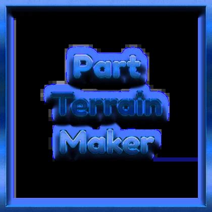 Part Terrain Maker