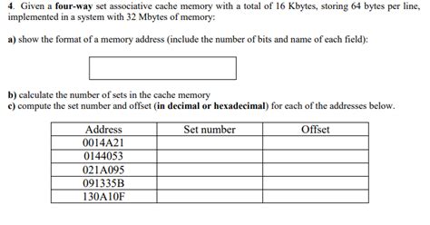 Solved 4 Given A Four Way Set Associative Cache Memory With Chegg Com