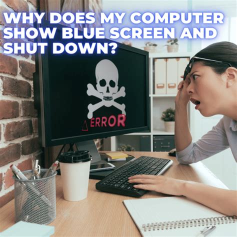 Why Does My Computer Show Blue Screen And Shut Down 76 Services Ltd